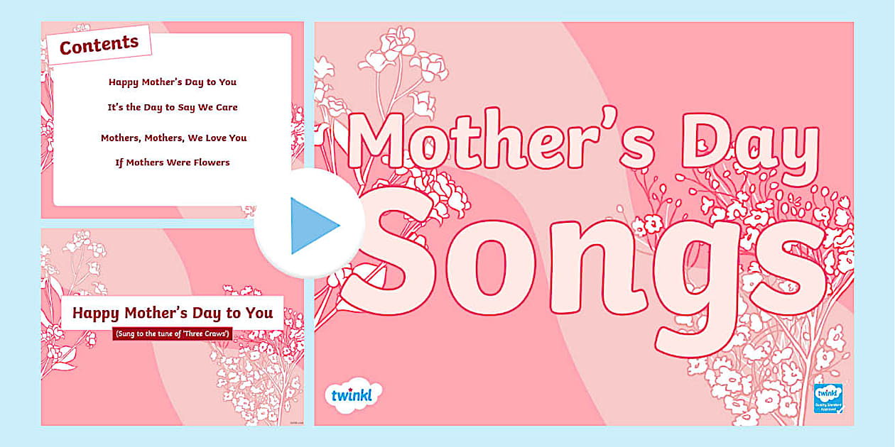 Mother's Day Songs PowerPoint (teacher made) - Twinkl