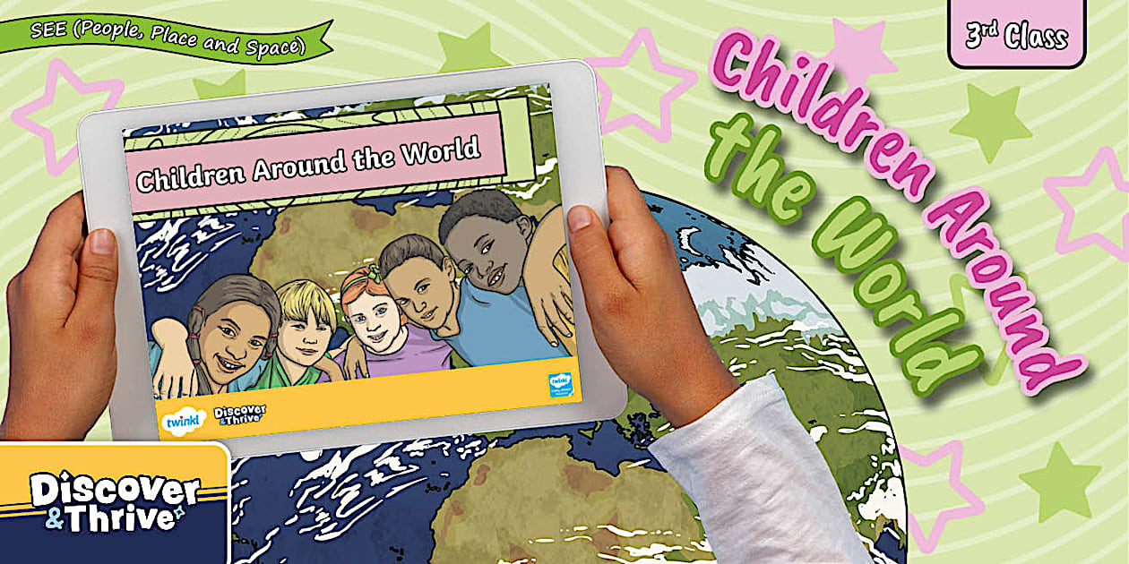 Children Around the World Powerpoint 3rd Class