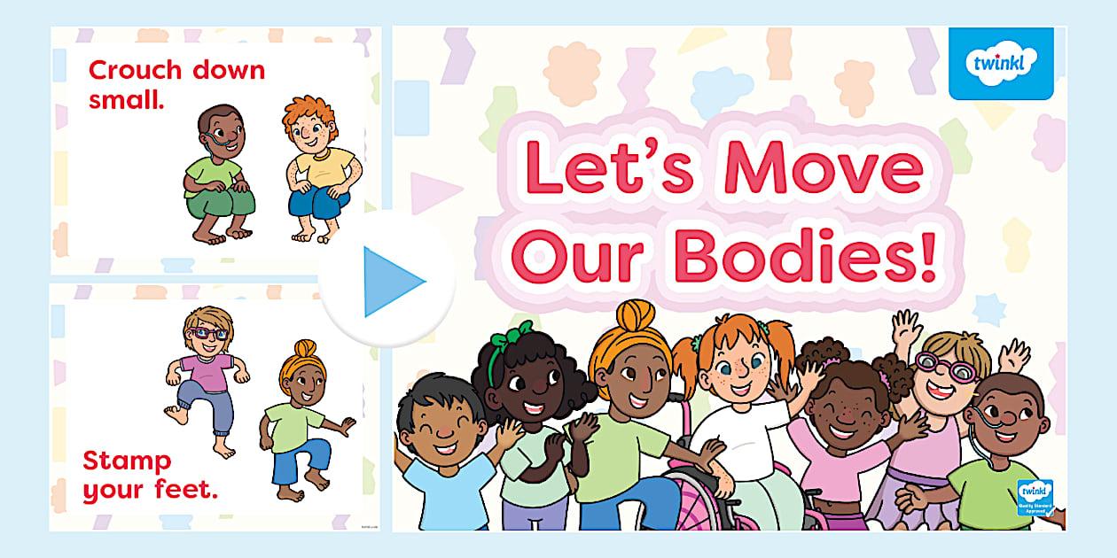 Let's Move Our Bodies! Activity PowerPoint (teacher made)