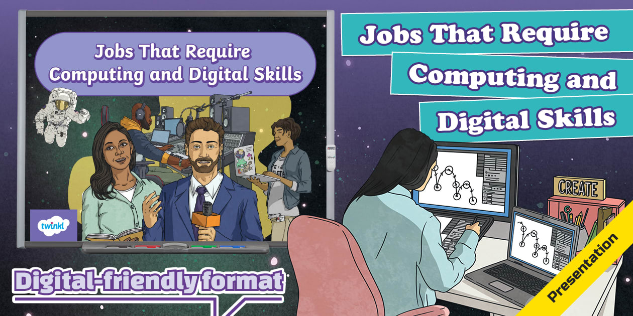 KS2 - Jobs That Require Computing Skills PowerPoint - Twinkl