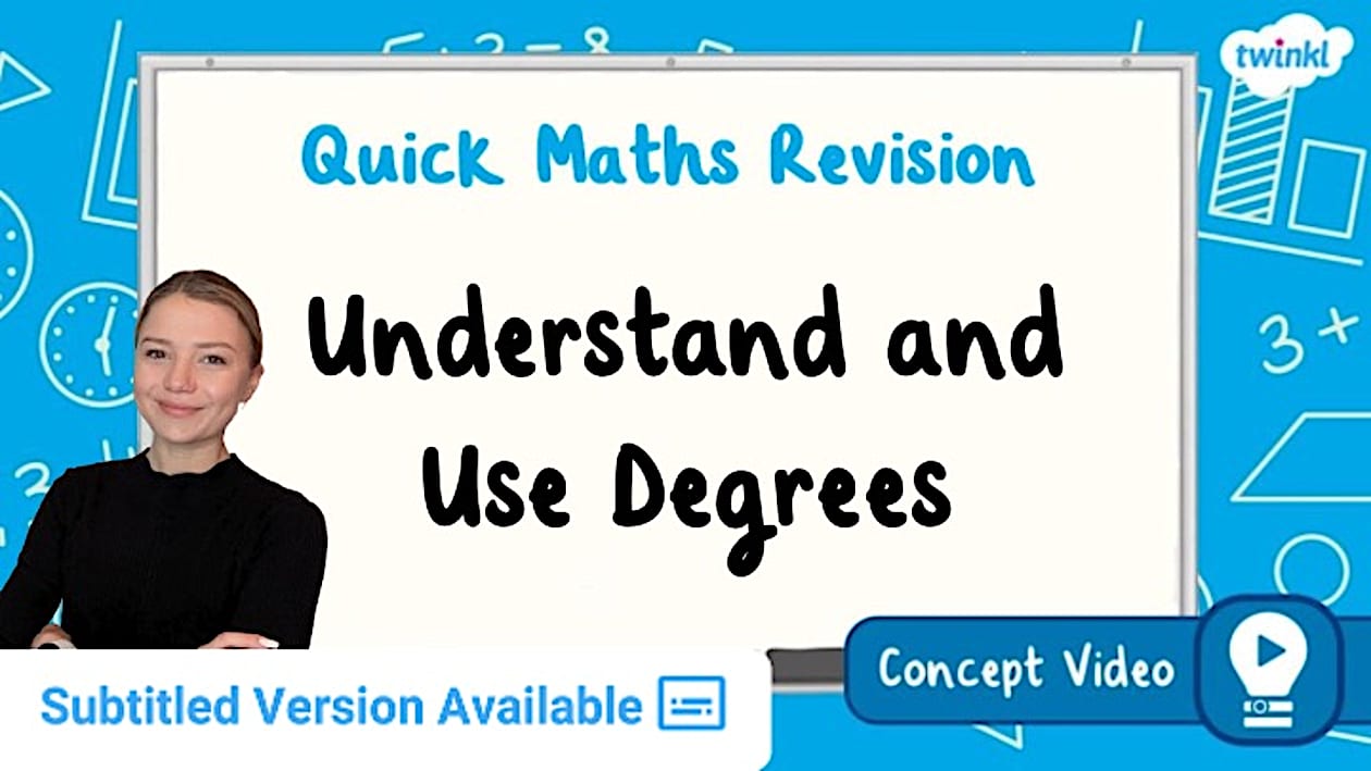 👉 Understand and Use Degrees | KS2 Maths Concept Video