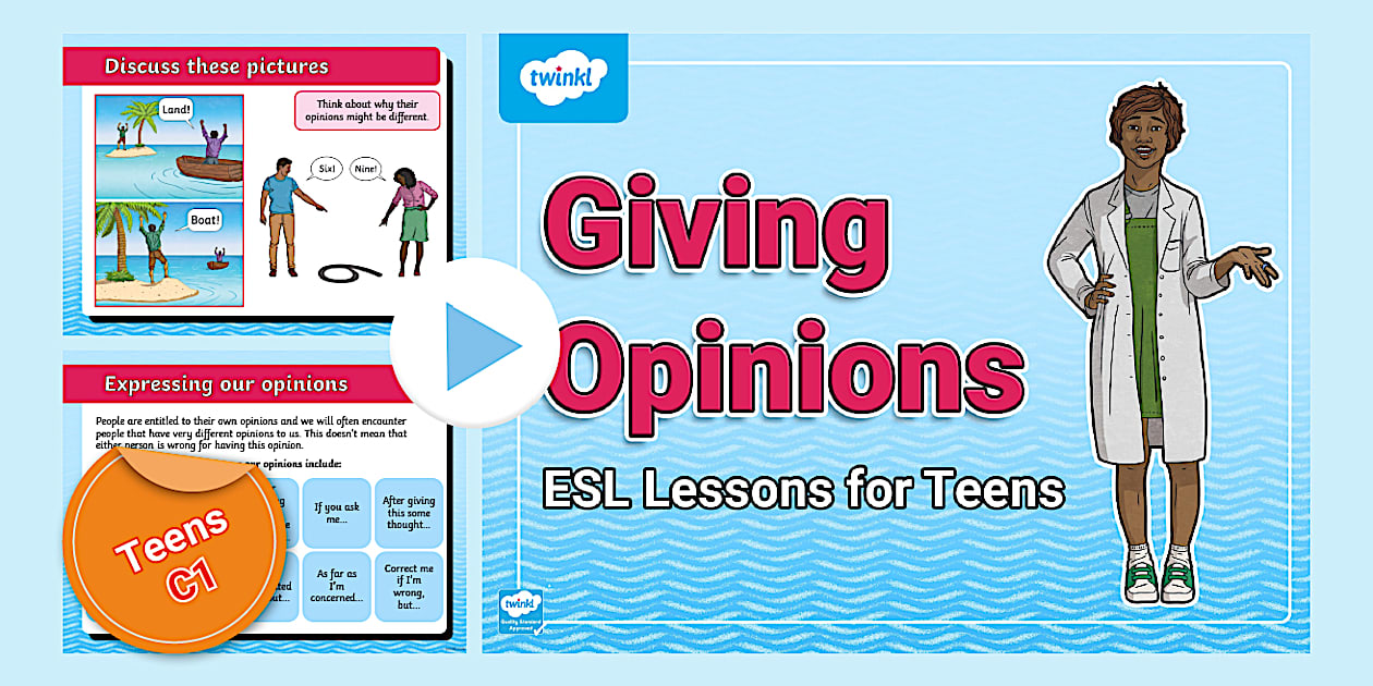 Giving Opinions ESL PowerPoint Lesson [Teens, C1] – Twinkl