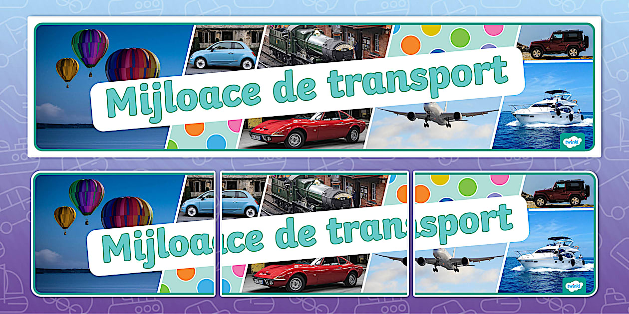 Mijloace de transport – Banner (creat de profesori)