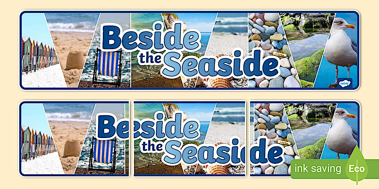 Beside the Seaside Photo Display Banner - EYFS - Twinkl