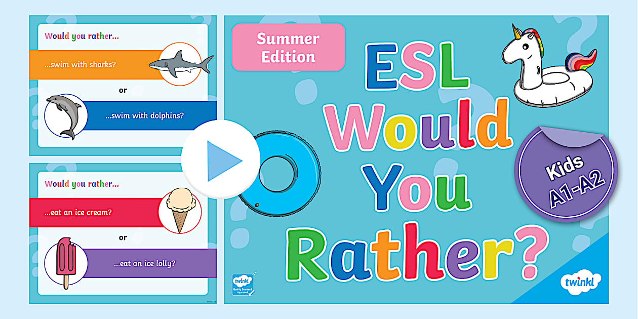 ESL 'Would You Rather...?' Summer Edition (Teacher-Made)