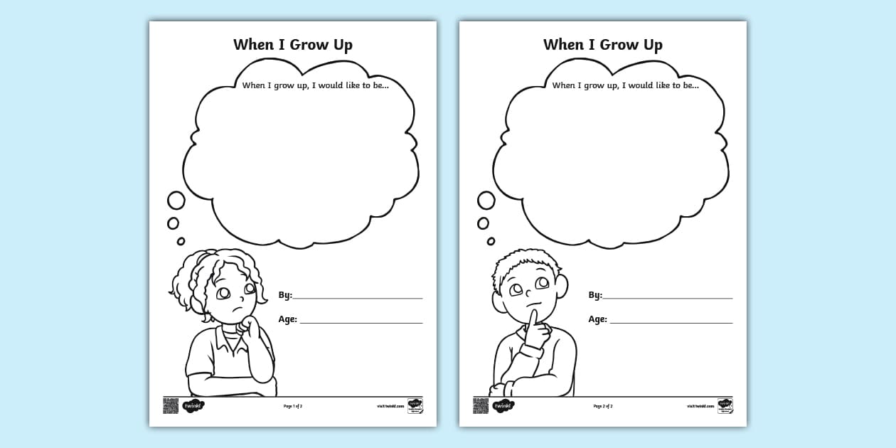 When I Grow Up Worksheet / Worksheet (Teacher-Made) - Twinkl
