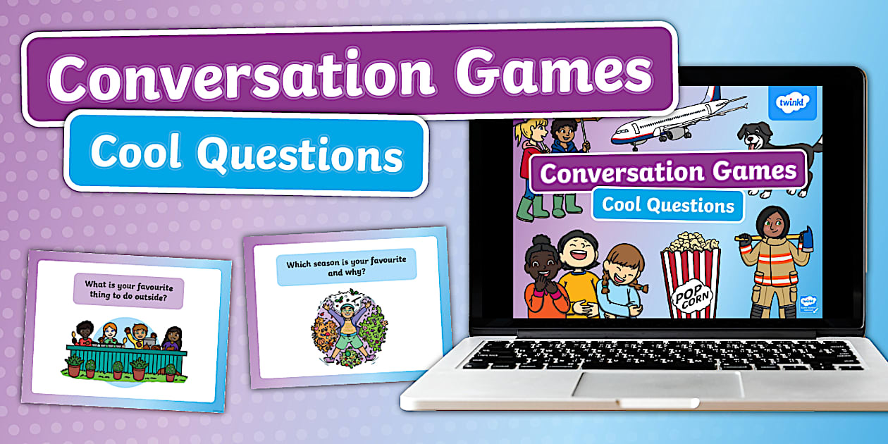 Conversation Games- Cool Questions