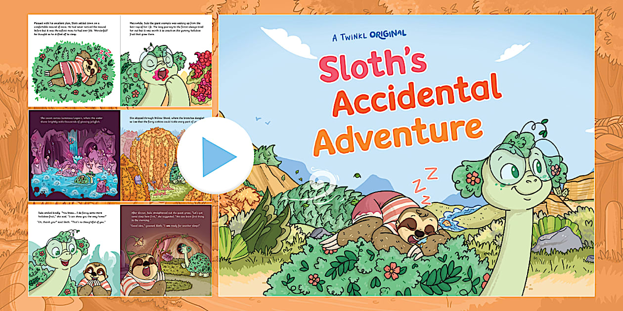 Sloth's Accidental Adventure Story PowerPoint - Twinkl
