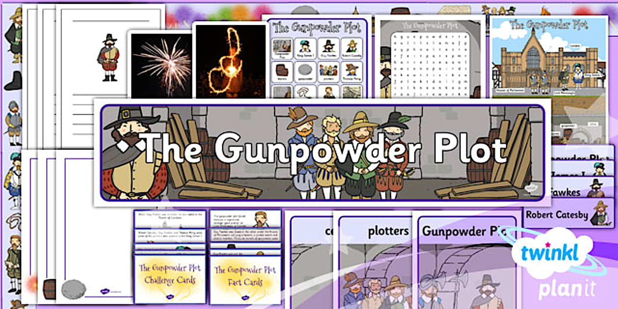 History: The Gunpowder Plot KS1 Unit Additional Resources