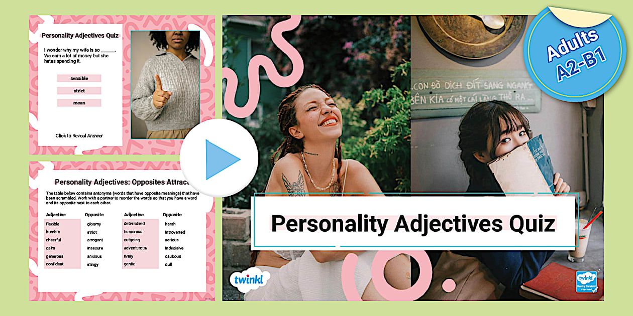 ESL Personality Adjectives Quiz [Adults, A2-B1] - Twinkl