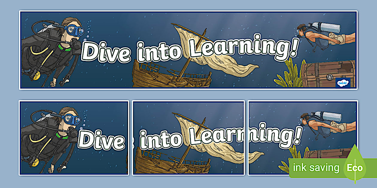 Dive into Learning Display Banner (Teacher-Made) - Twinkl