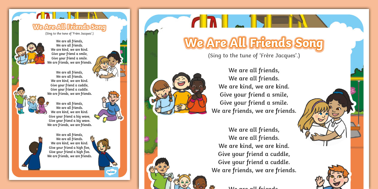 We Are All Friends Song | Twinkl (teacher made) - Twinkl