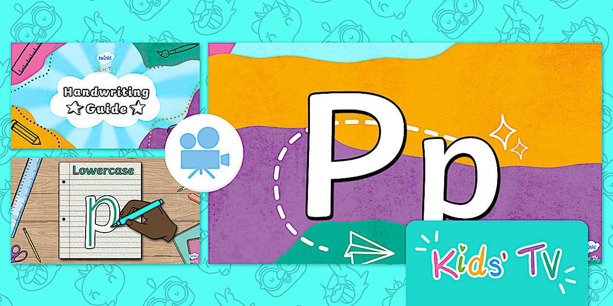 How to Write the Letter P | Handwriting Guide for Kids