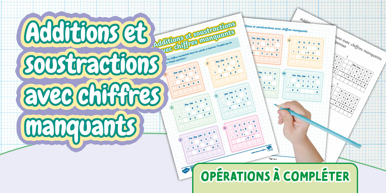 Additions et soustractions avec chiffres manquants