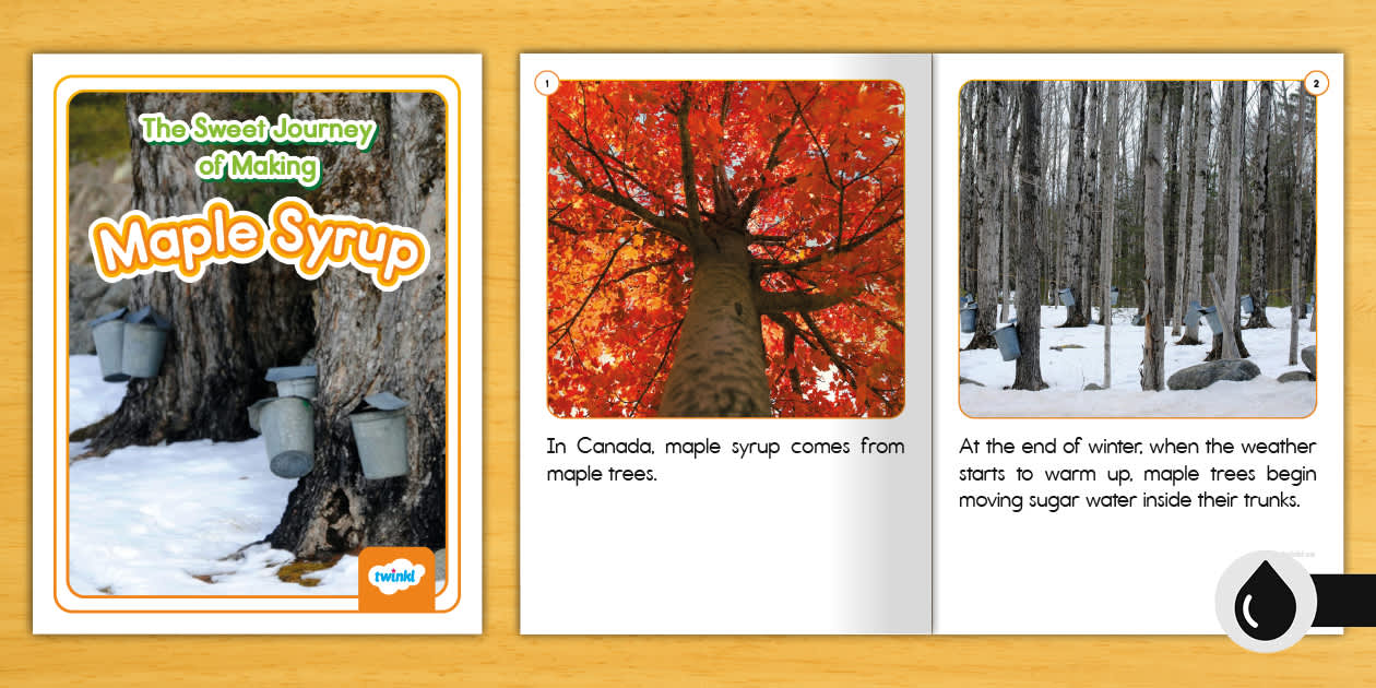 The Sweet Journey of Making Maple Syrup Emergent Reader