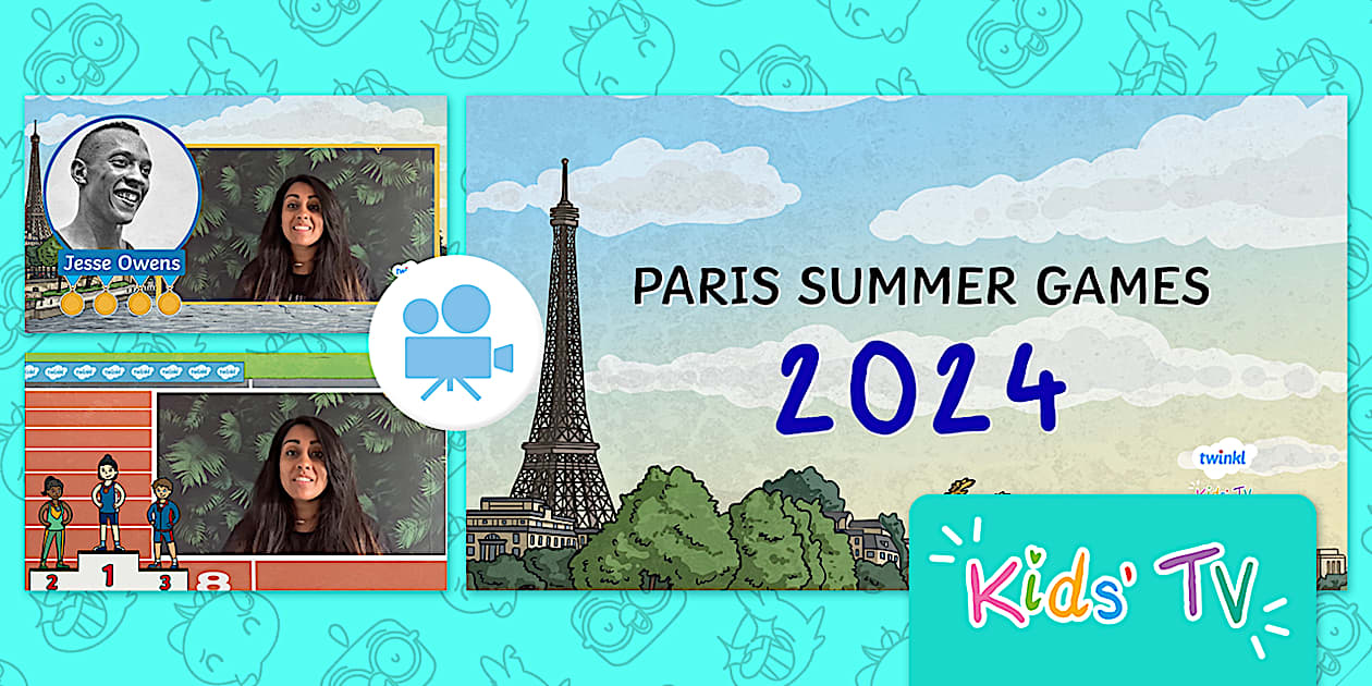 Paris Summer Games | Twinkl Kids Tv (teacher made) - Twinkl