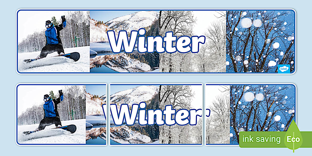 Four Seasons Photo Display Banners Winter (teacher made)