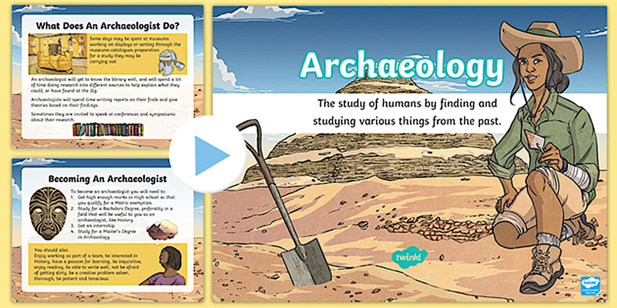 Archaeology PowerPoint (teacher made) - Twinkl