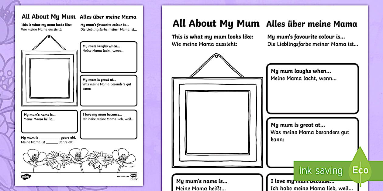 All About My Mum Worksheet English/German - Twinkl