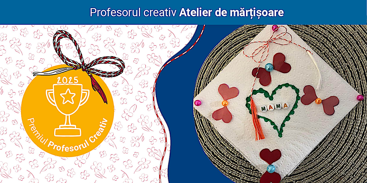 FREE! - Inimioare pentru mama – Atelier de mărțișoare 2025