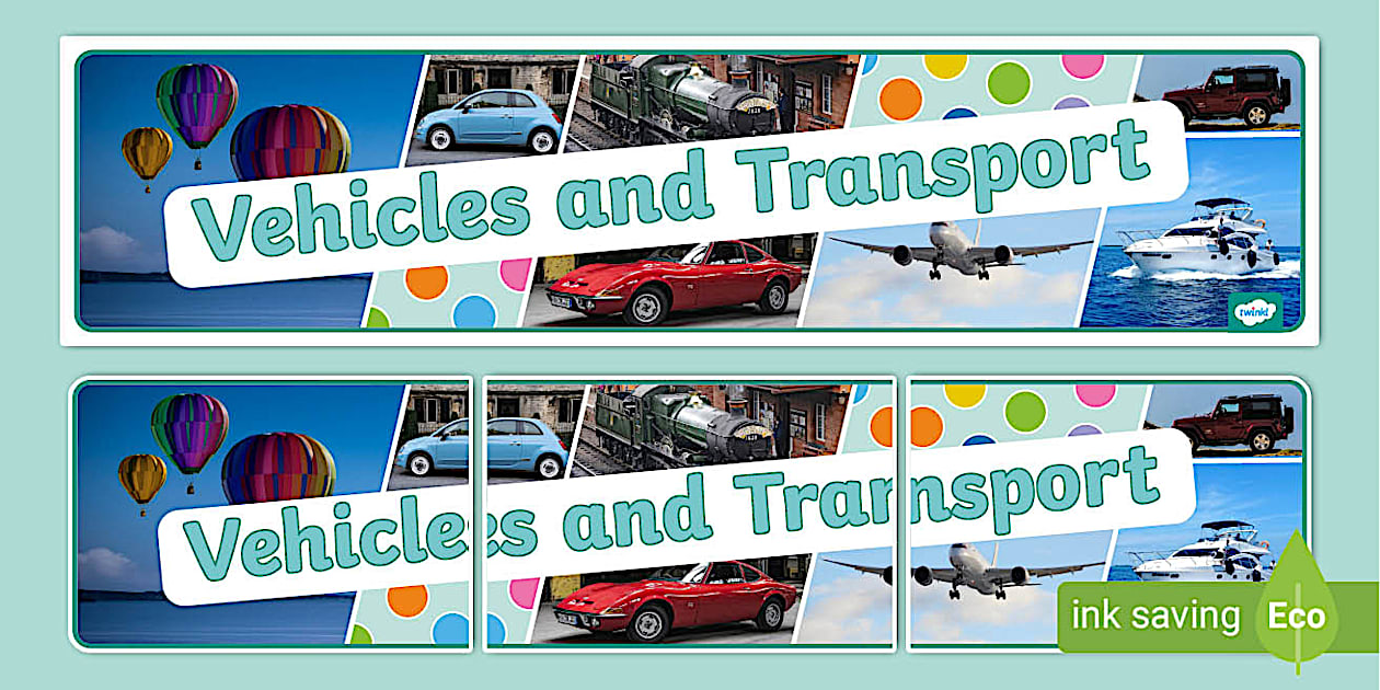 Vehicles and Transport Photo Display Banner – Twinkl