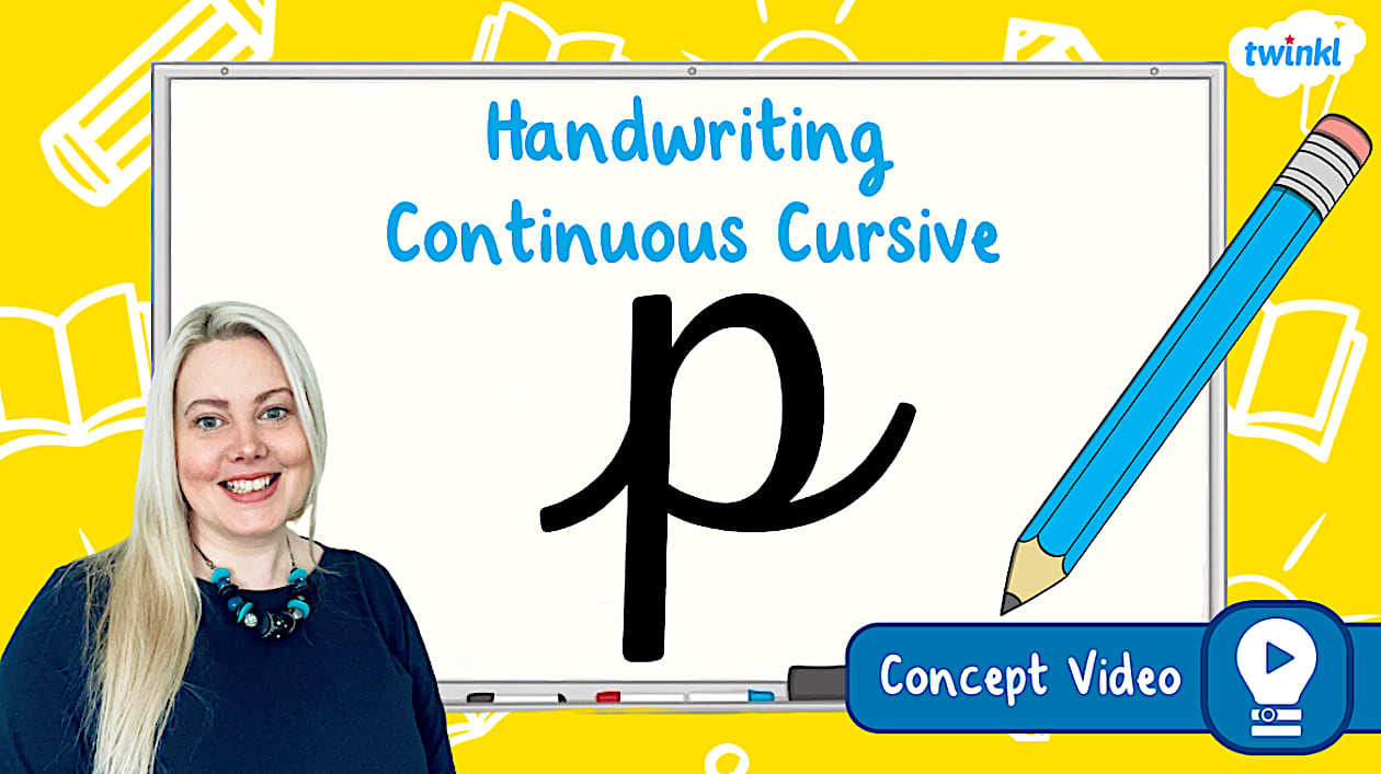 The Letter 'p' | Continuous Cursive Handwriting Concept Video