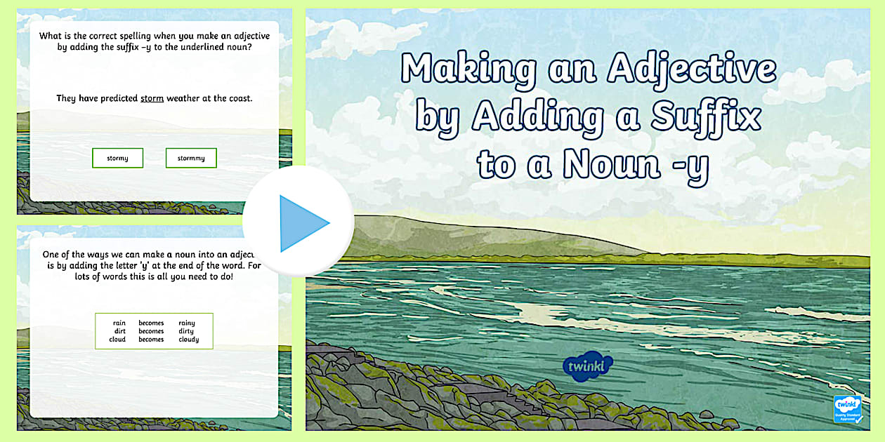 Making an Adjective by Adding the Suffix y to a Noun SPaG Quiz