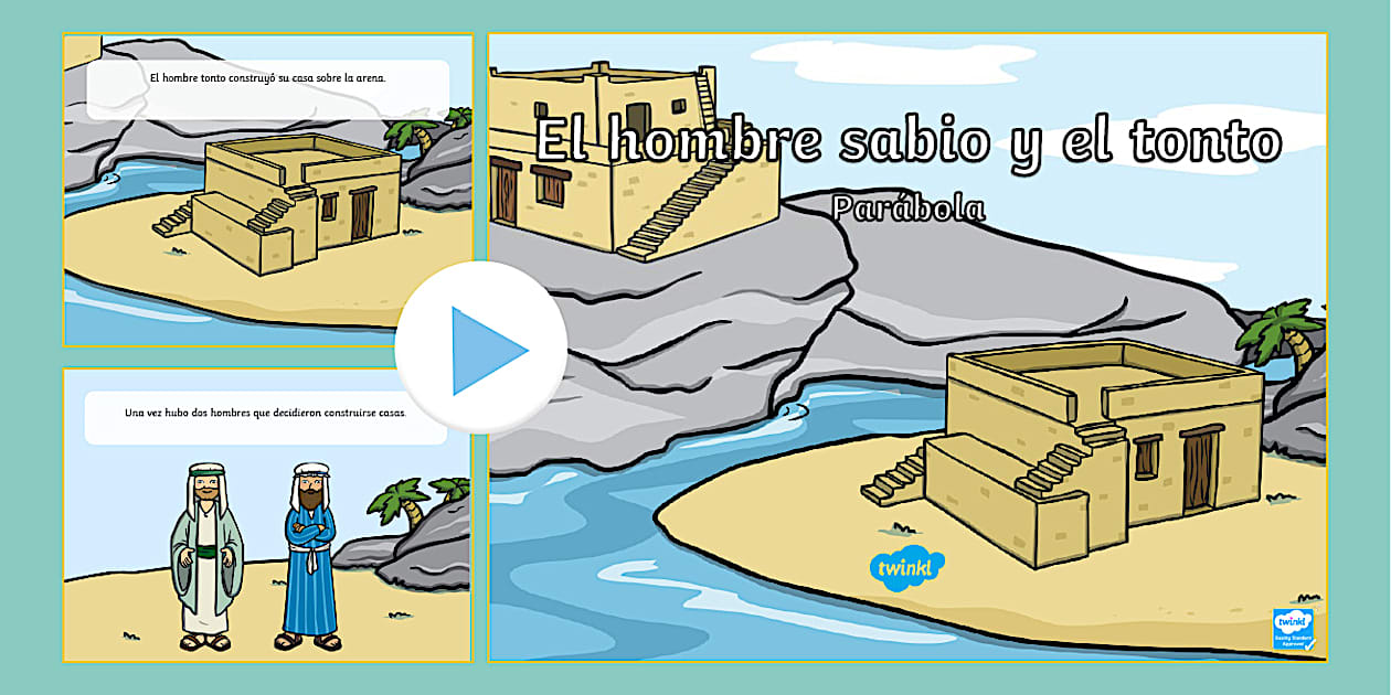 PowerPoint: Parábola del sabio y el tonto | Twinkl - Twinkl
