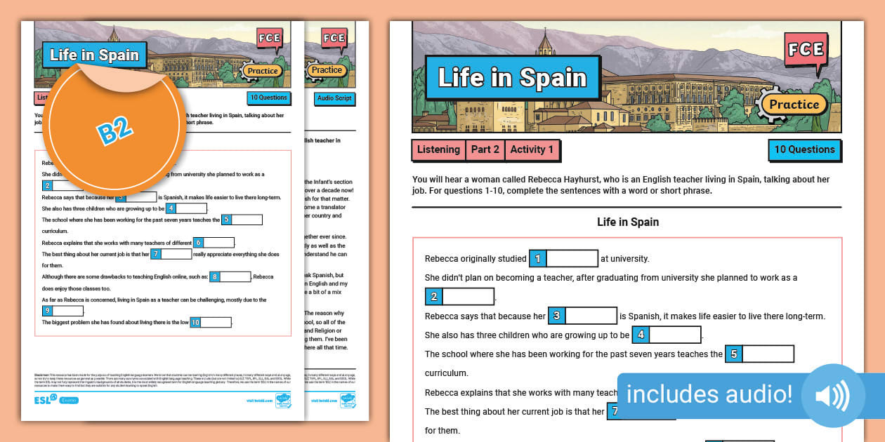 B2 First (FCE) Listening Part 2 - Practice Sheet (Life in Spain)