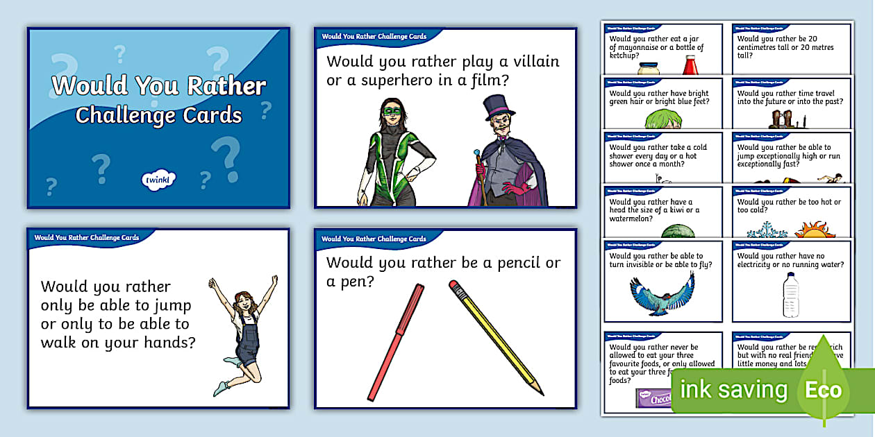 Would You Rather Challenge Cards (Teacher-Made) - Twinkl