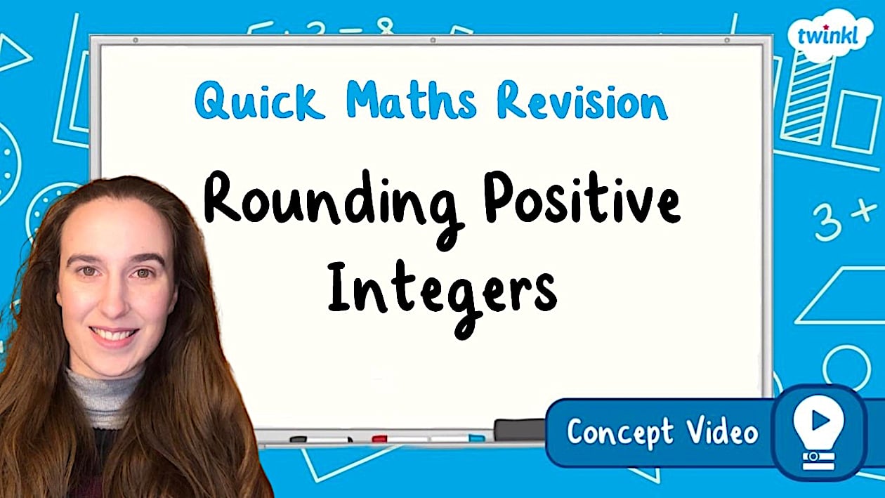 👉 Rounding Positive Integers | KS2 Maths Concept Video
