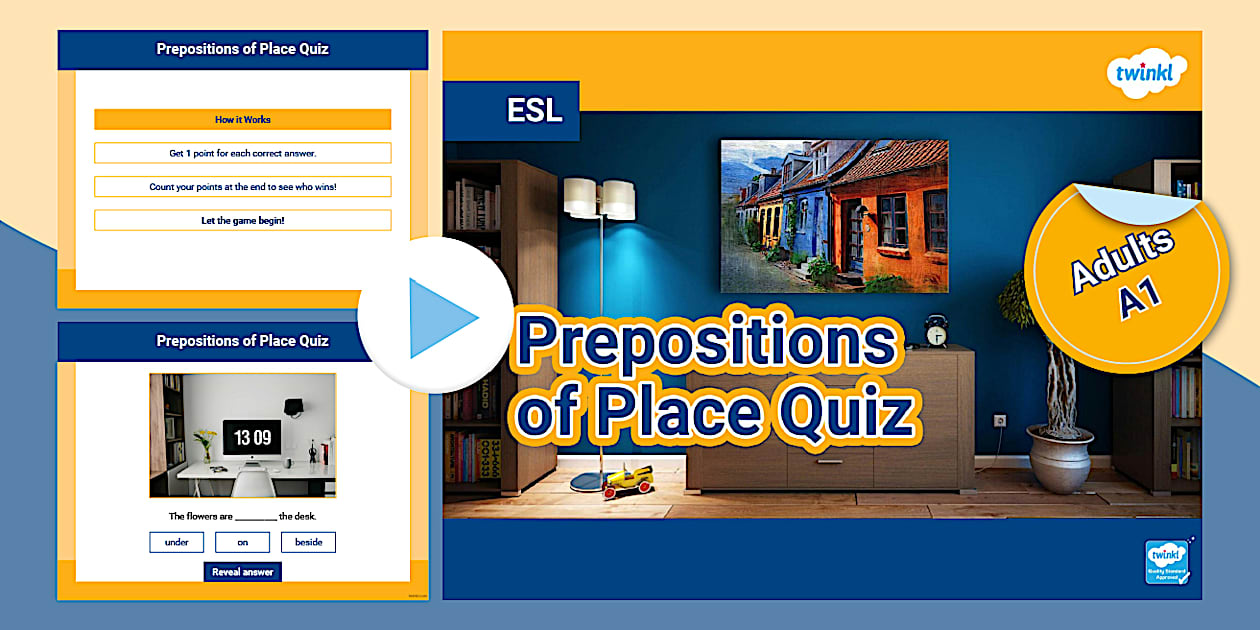 ESL Prepositions of Place Quiz [Adults, A1] (teacher made)