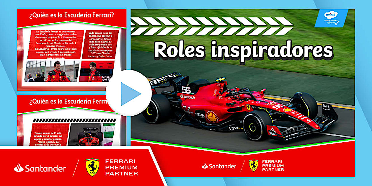 Escudería Ferrari - Presentación: Roles inspiradores