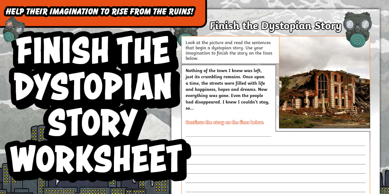 Finish the Dystopian Story Worksheet