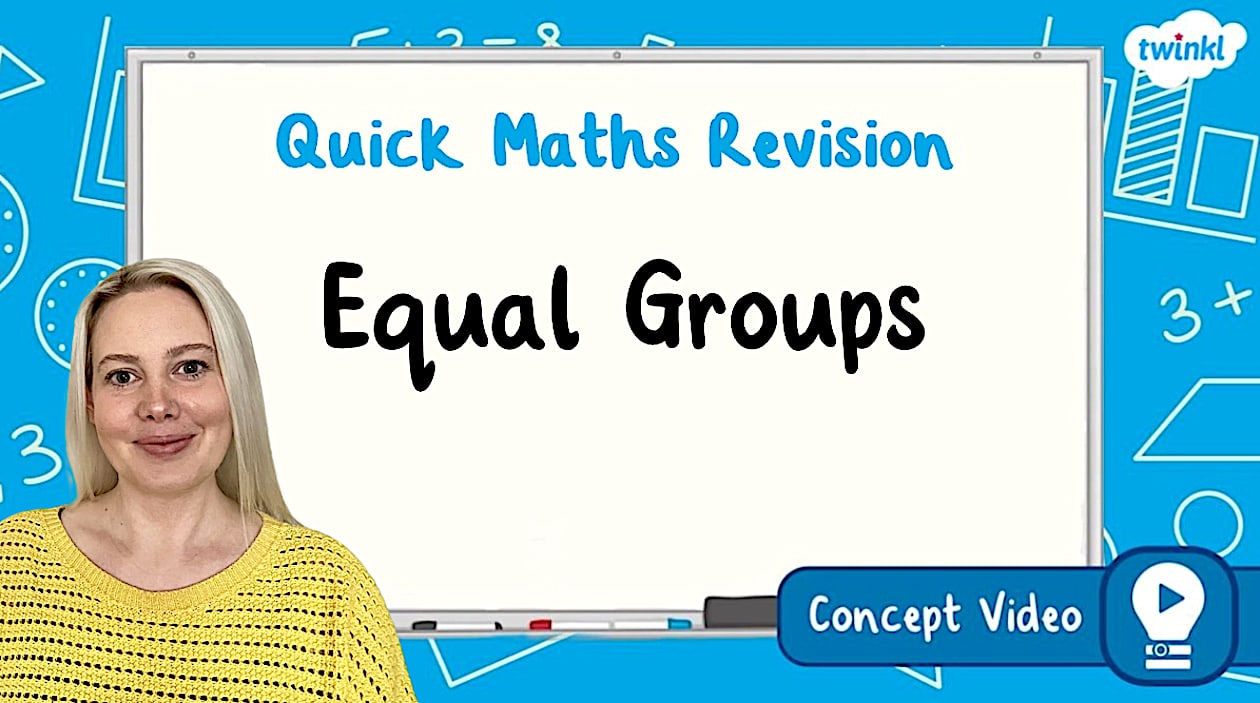 👉 Equal Groups | KS2 Maths Concept Video - Twinkl