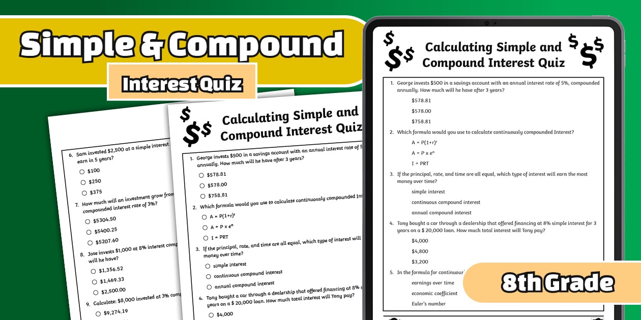 Eighth Grade Calculating Simple and Compound Interest Quiz