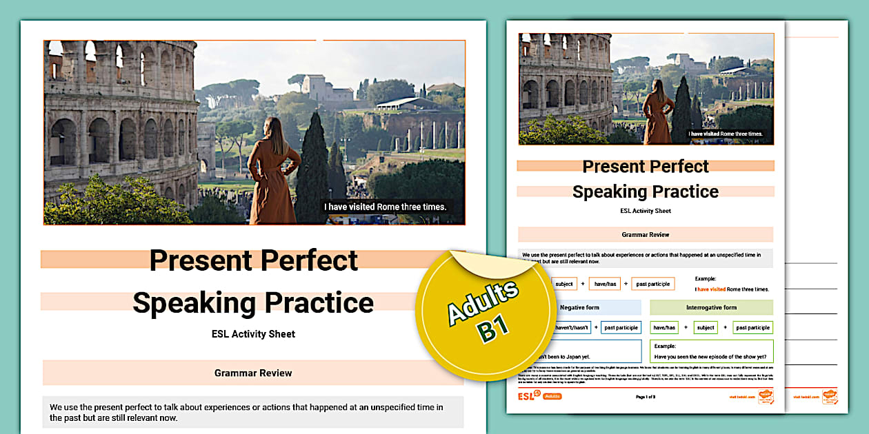 ESL Present Perfect Speaking Practice Worksheet [Adults, B1]