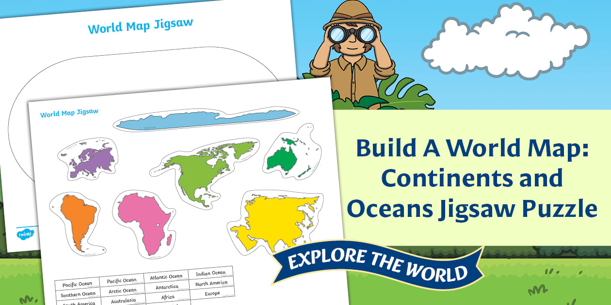 Build A World Map: Continents and Oceans Jigsaw Puzzle