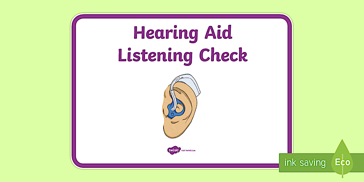 Editable Hearing Aid Listening Check Display Sign - Twinkl