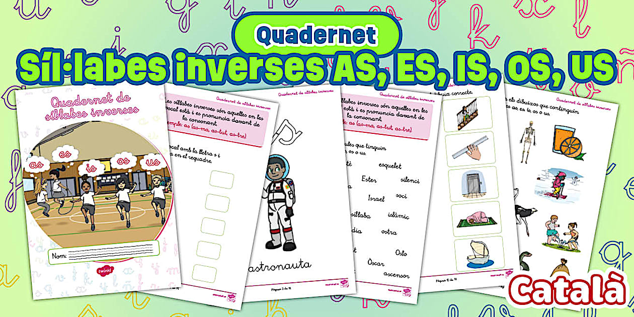Quadernet: Síl·labes inverses AS, ES, IS, OS, US - Català