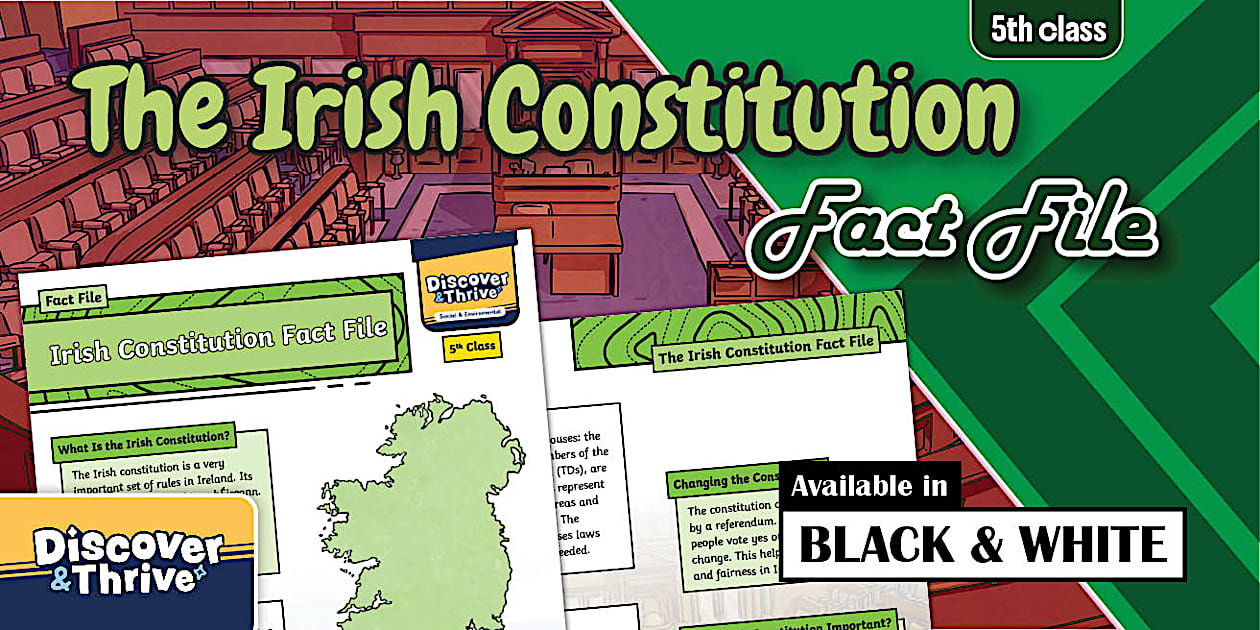 Irish Constitution Fact File
