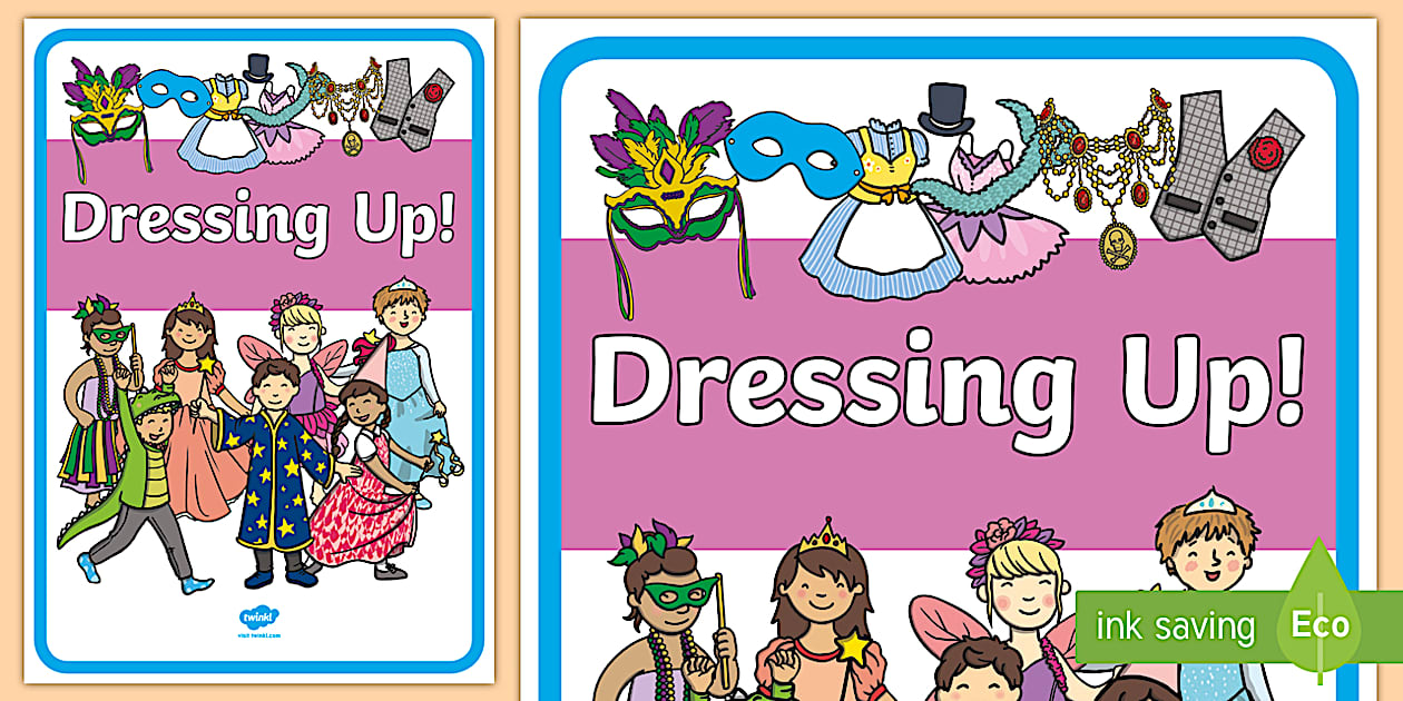 👉 Dressing Up Display Poster (teacher made) - Twinkl