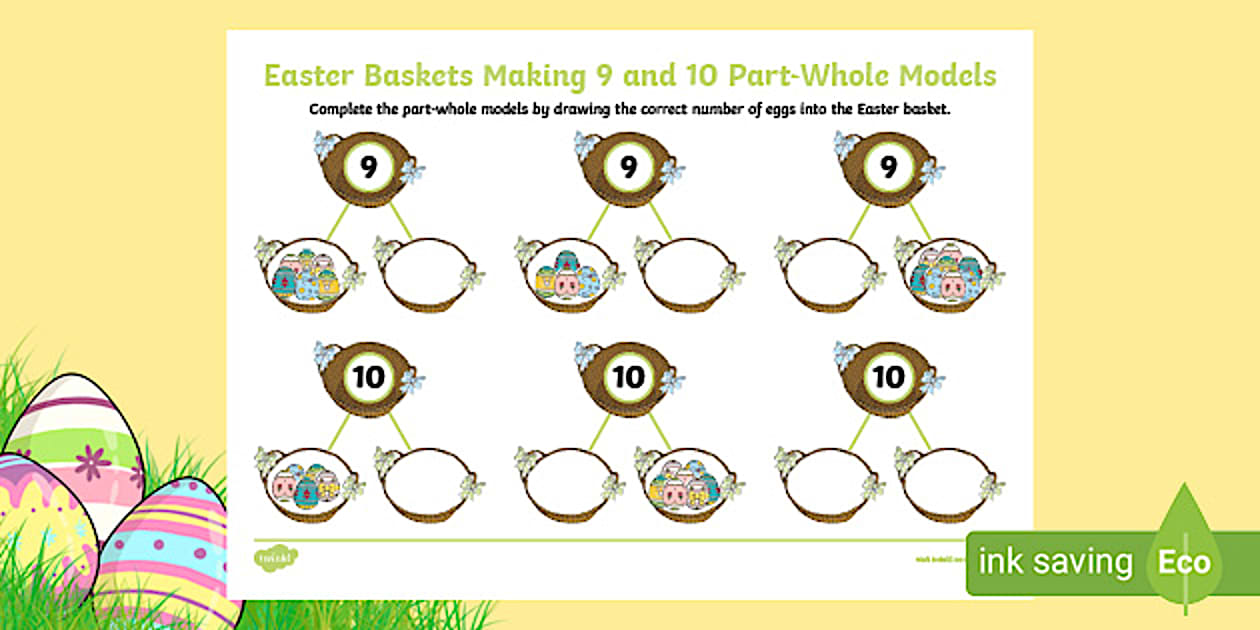 👉 Easter Baskets Making 9 and 10 Part-Whole Worksheet