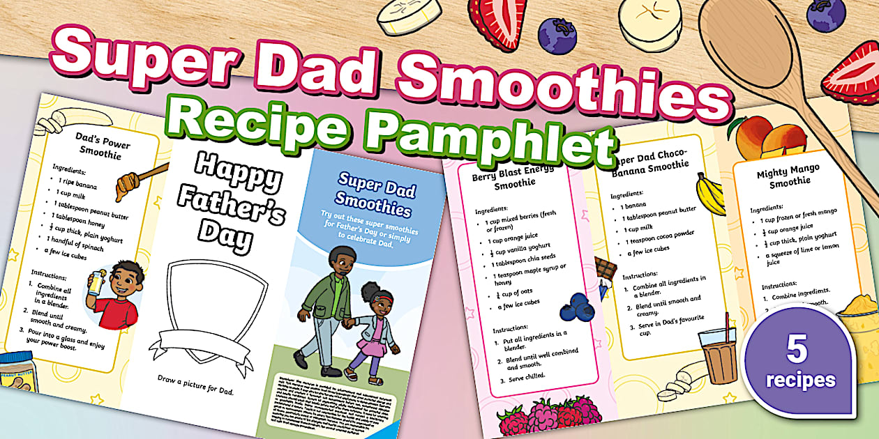 'Super Dad' Father's Day Smoothies Recipe Pamphlet | Twinkl