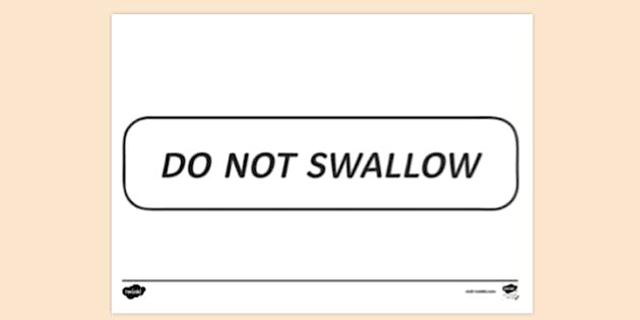 Do Not Swallow Warning Sign Colouring Sheet (teacher made)