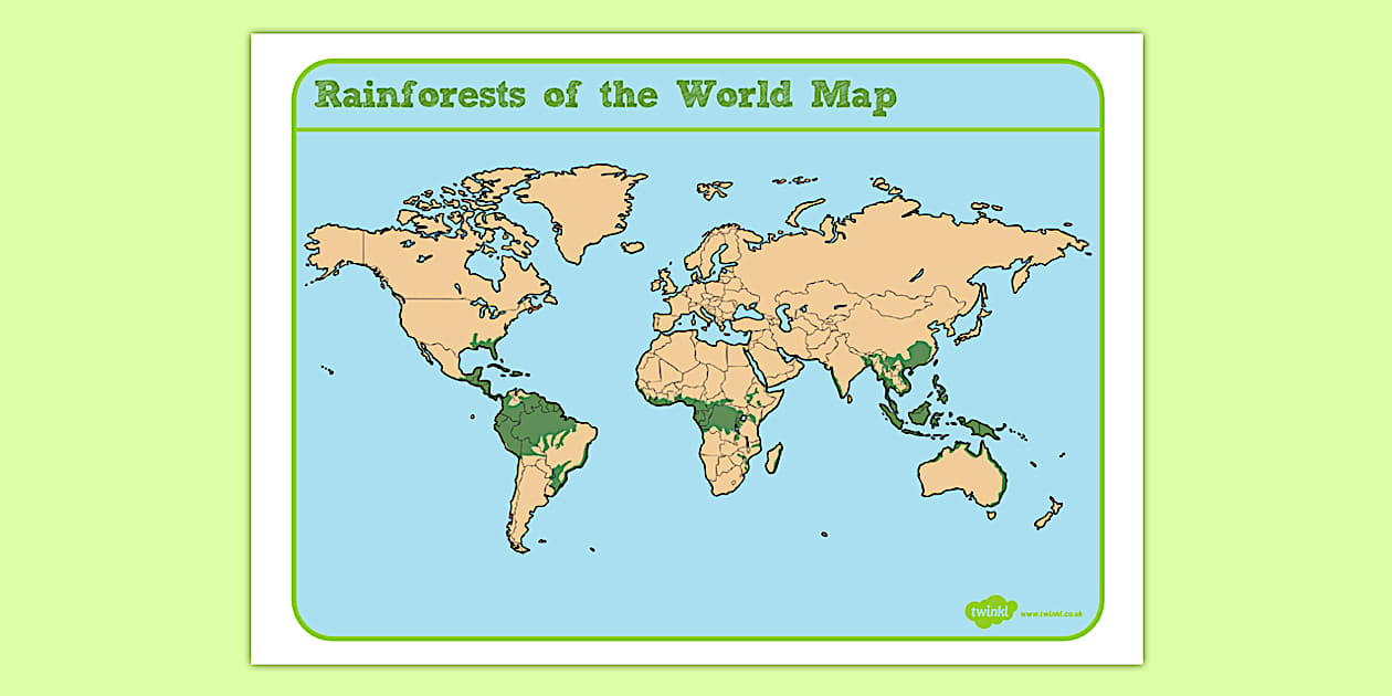 Jungles and Rainforests Of the World Map - Twinkl