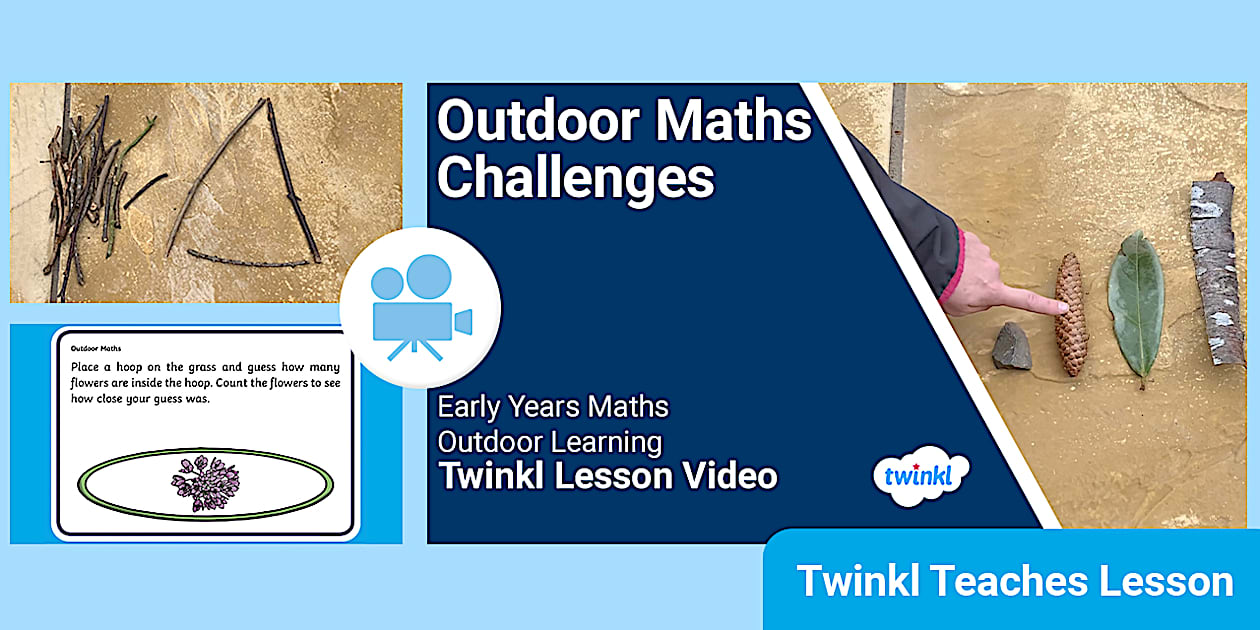 👉 Outdoor Maths Challenges | EYFS Outdoor Maths - Twinkl