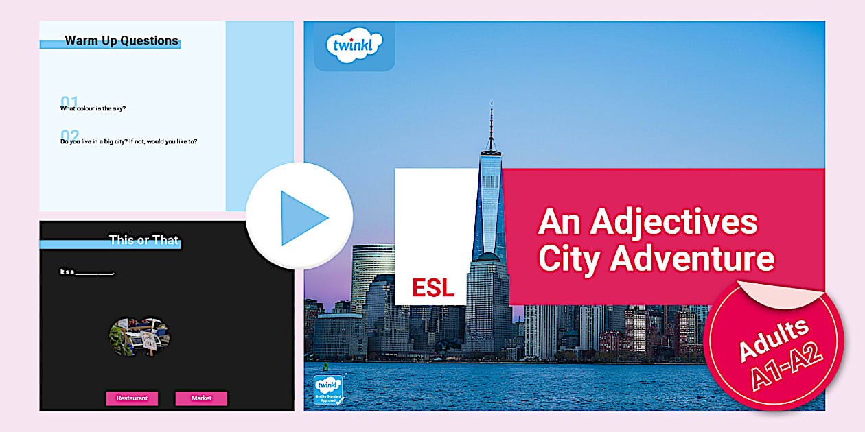 An ESL Adjectives City Adventure [Adults, A1-A2] - Twinkl