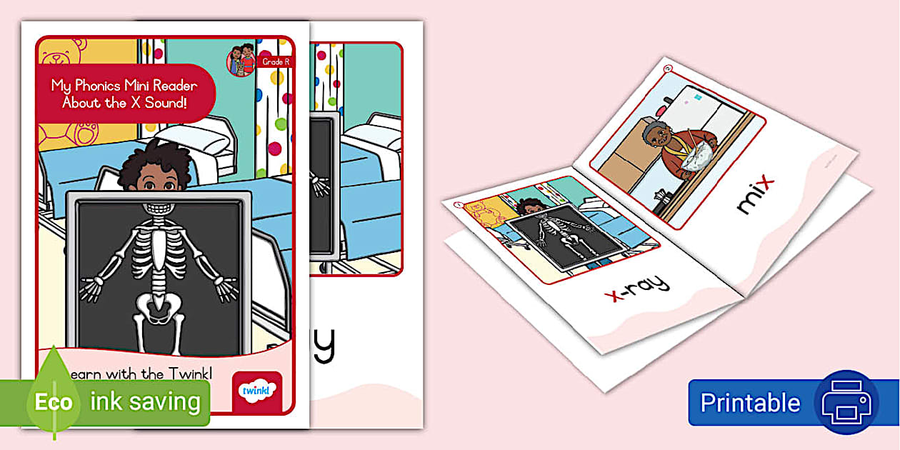 Gr. R Phonics Mini Reader: X- Sound (teacher made) - Twinkl