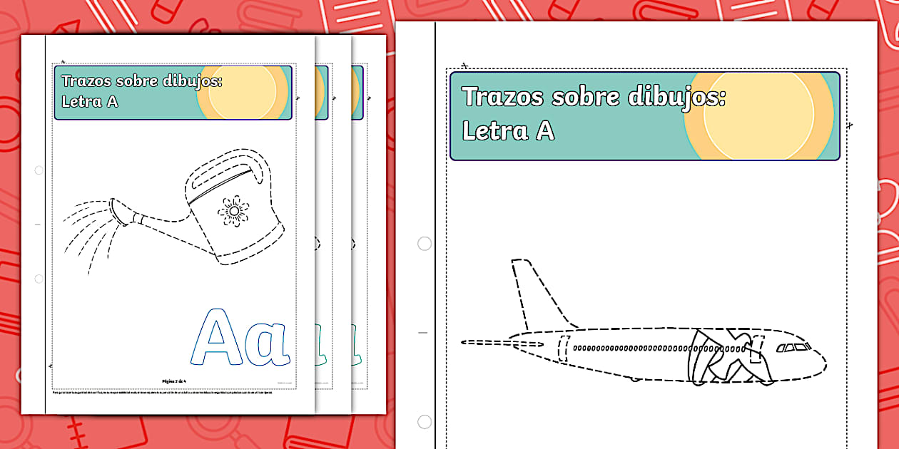 Guía de Trabajo: Trazos sobre Dibujos - Letra A - Twinkl